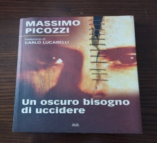 UN OSCURO BISOGNO DI UCCIDERE